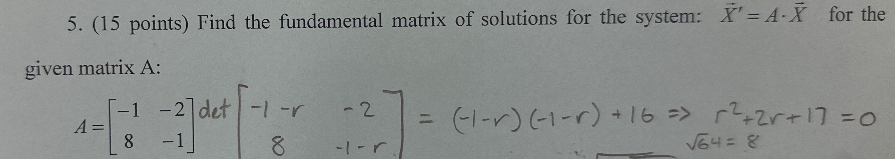 Solved (15 ﻿points) ﻿Find the fundamental matrix of | Chegg.com