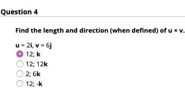 Solved Find the length and direction (when defined) of u×v | Chegg.com