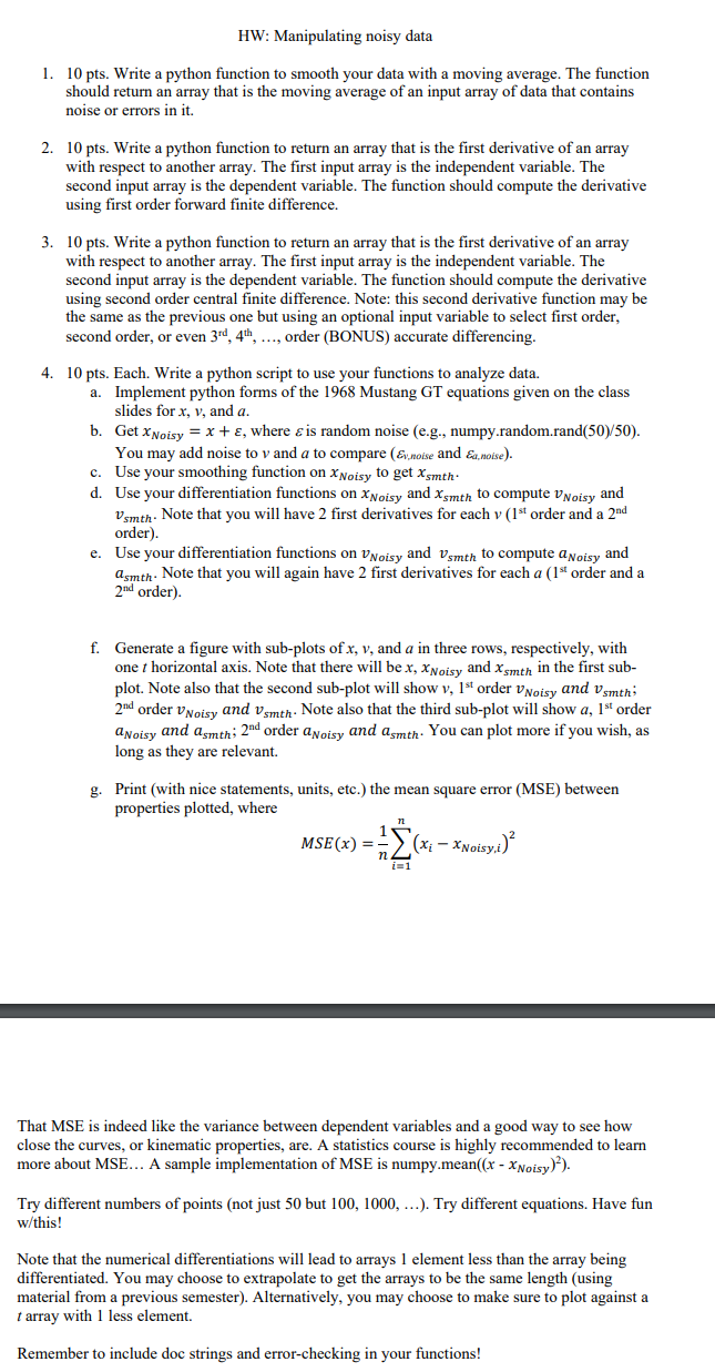 Solved 10 ﻿pts. ﻿Write a python function to smooth your data | Chegg.com