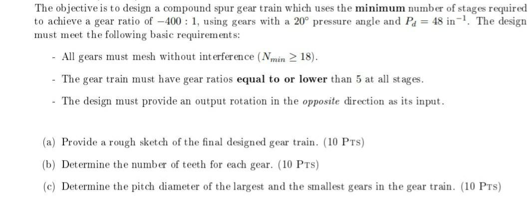 Solved The Objective Is To Design A Compound Spur Gear Train