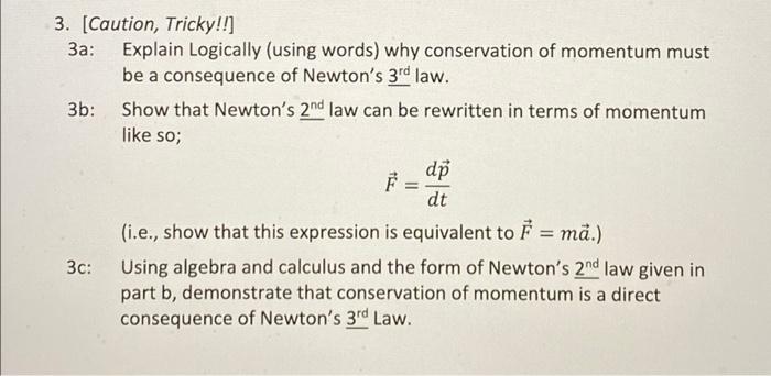 Solved 3. (Caution, Tricky!!) 3a: Explain Logically (using | Chegg.com
