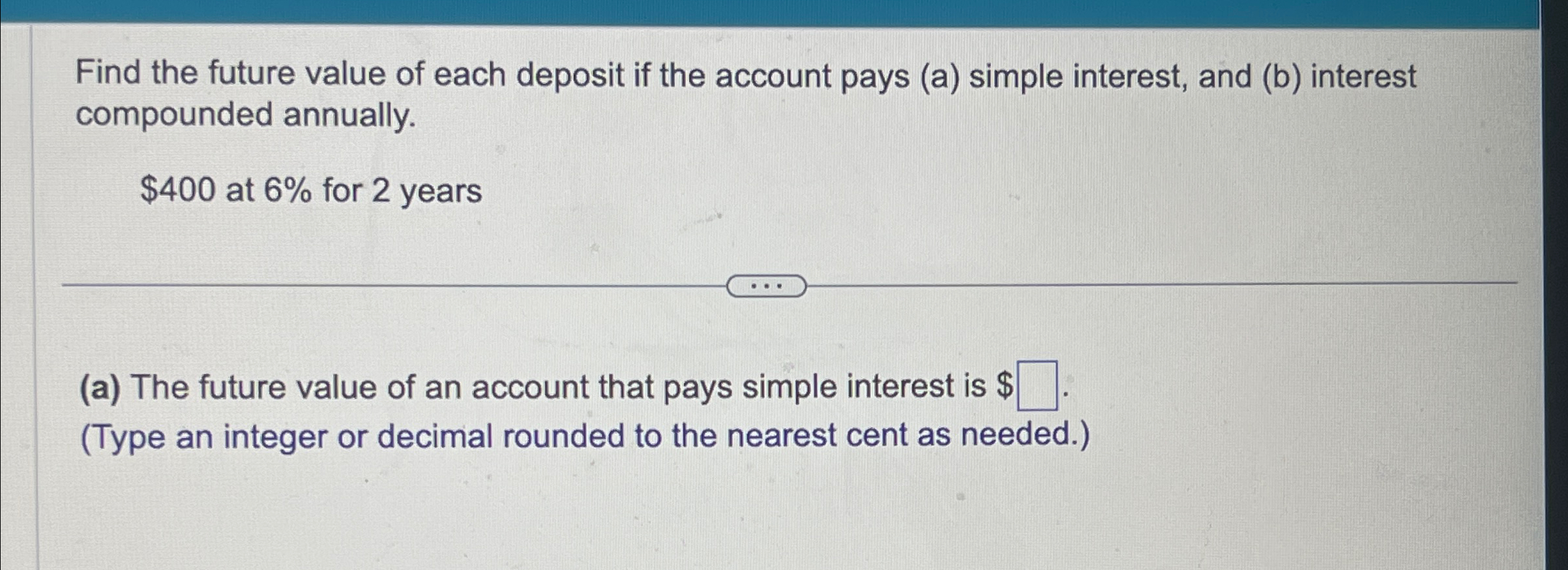 Solved Find the future value of each deposit if the account | Chegg.com