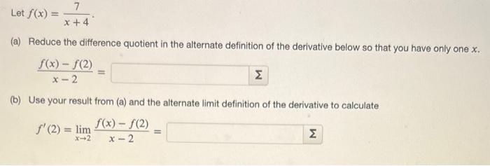 Solved Let f(x)=x+47 (a) Reduce the difference quotient in | Chegg.com