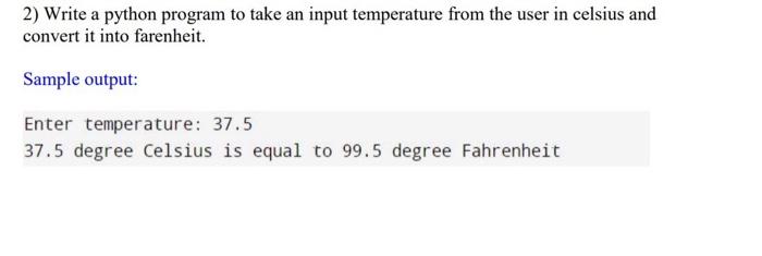 Solved 2) Write a python program to take an input | Chegg.com