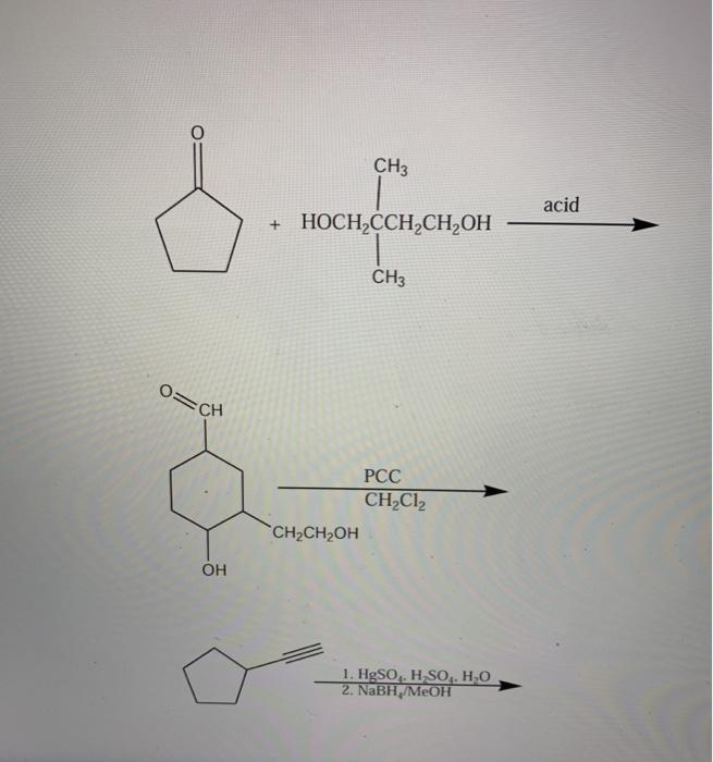 Solved CH3 acid HOCH CCH CH OH CH3 OCH PCC CH2Cl2 CH2CH2OH | Chegg.com