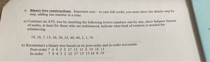 Solved 6. Binary tree constructions: Important note – to | Chegg.com