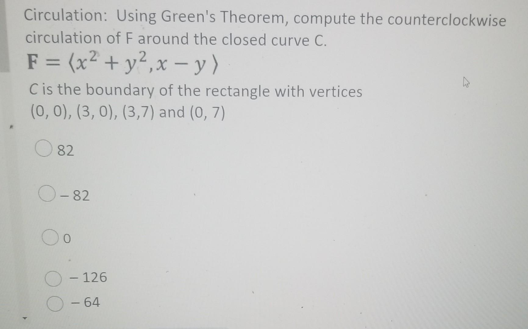 Solved Circulation: Using Green's Theorem, compute the | Chegg.com