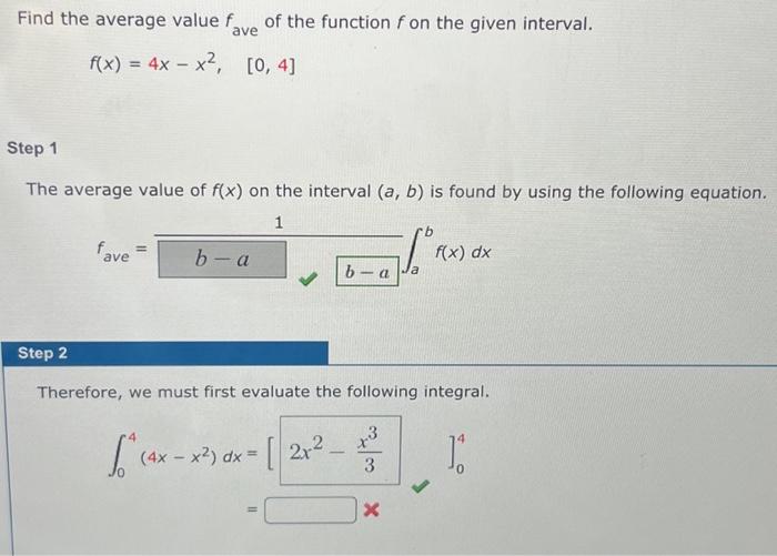 Solved Find the average value f Step 2 f(x) = 4x − x², [0, | Chegg.com