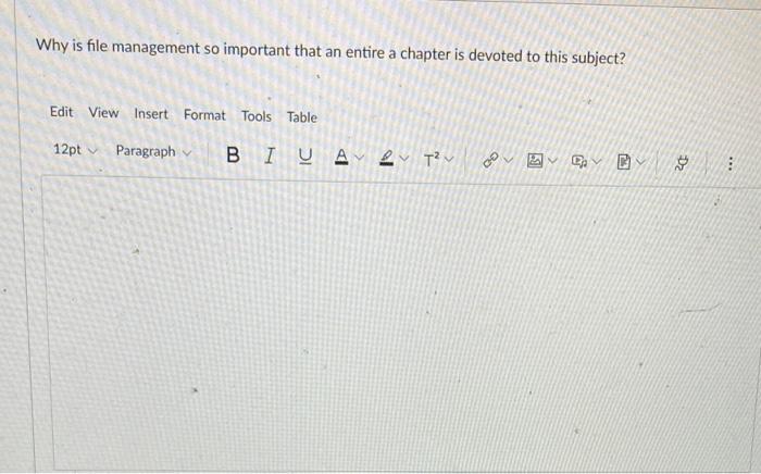 Solved Why is file management so important that an entire a | Chegg.com