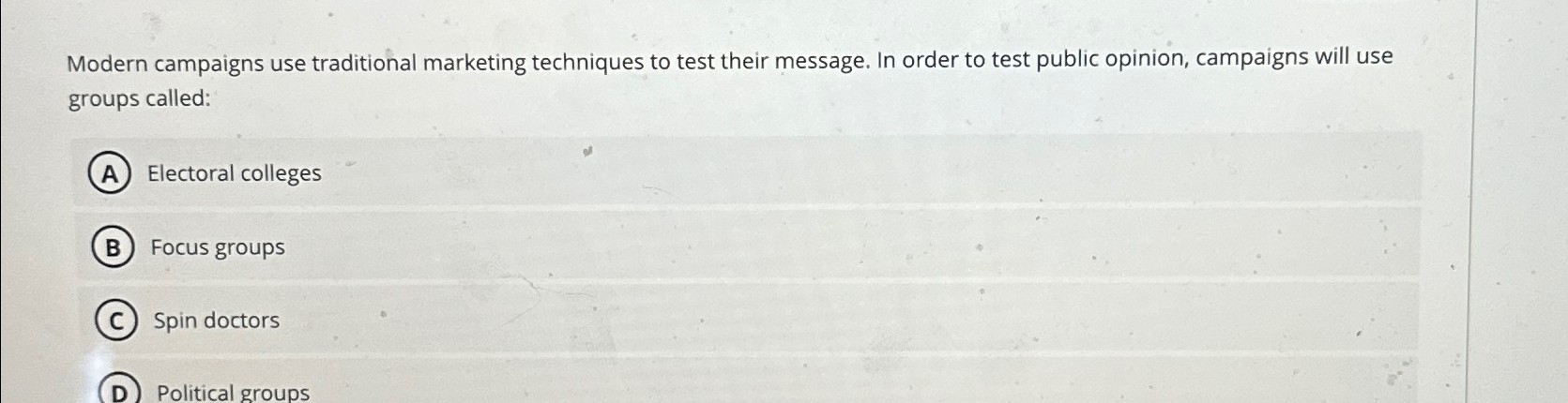 Solved Modern campaigns use traditional marketing techniques | Chegg.com