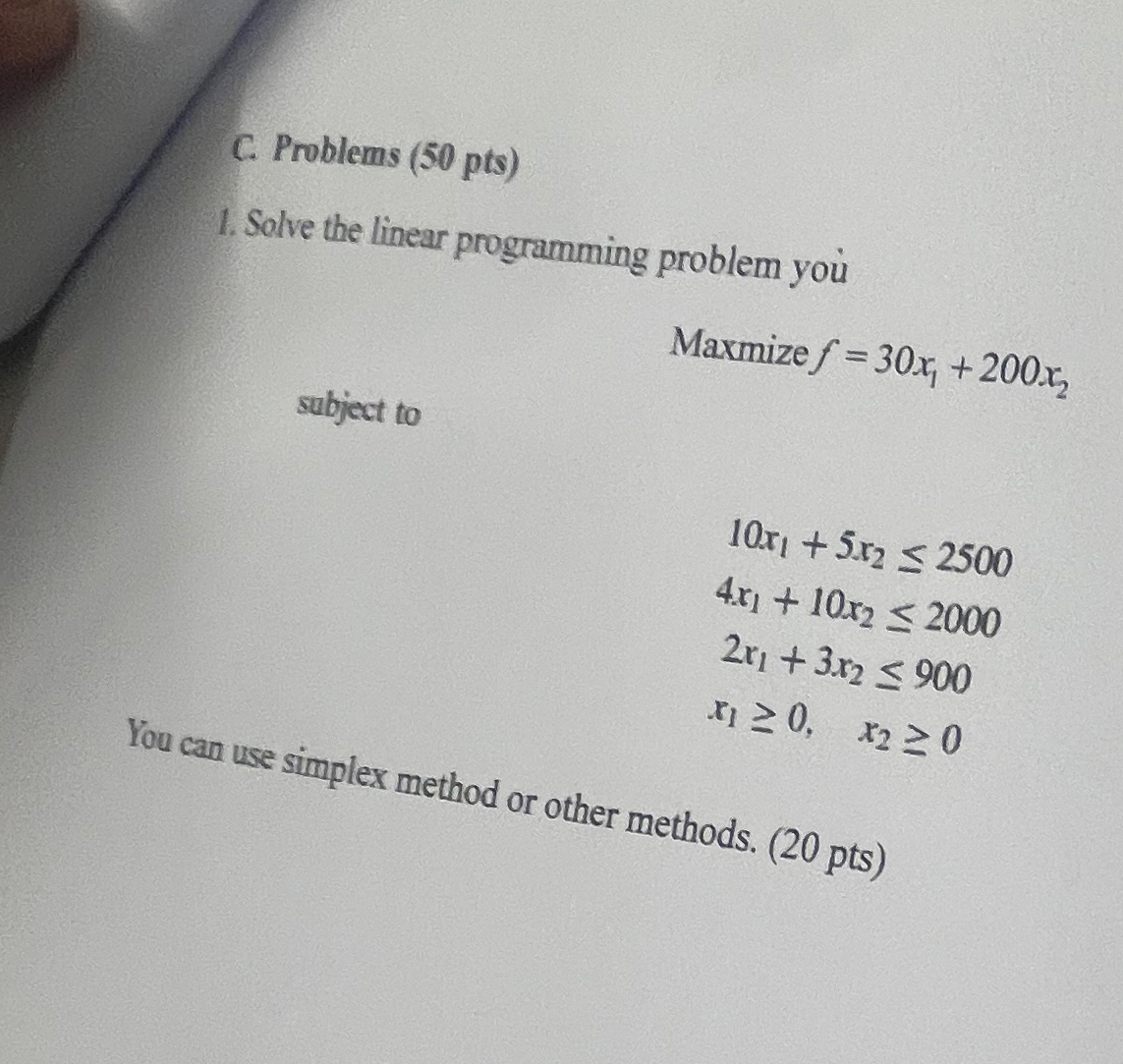 Solved C. ﻿Problems ( 50 ﻿pts)Solve the linear programming | Chegg.com