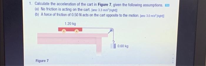 Solved 1. Calculate the acceleration of the cart in Figure | Chegg.com
