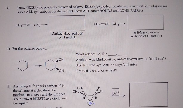Solved 3. Draw the products for the Markovnikov addition of | Chegg.com