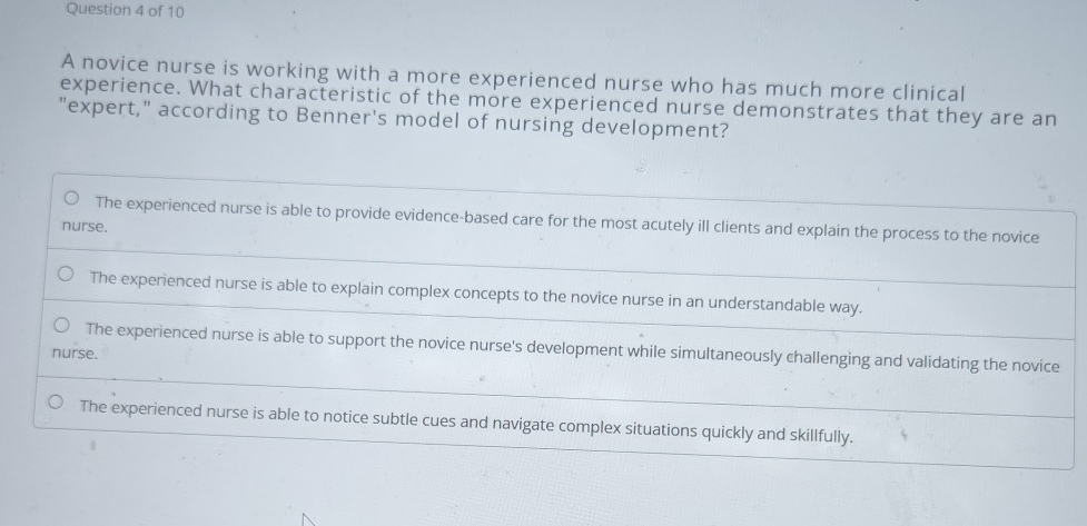 Solved Question 4 ﻿of 10A novice nurse is working with a | Chegg.com