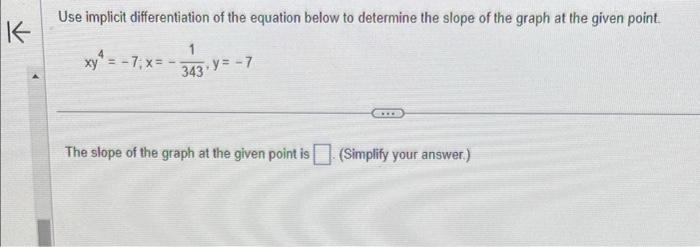 Solved Use implicit differentiation of the equation below to | Chegg.com