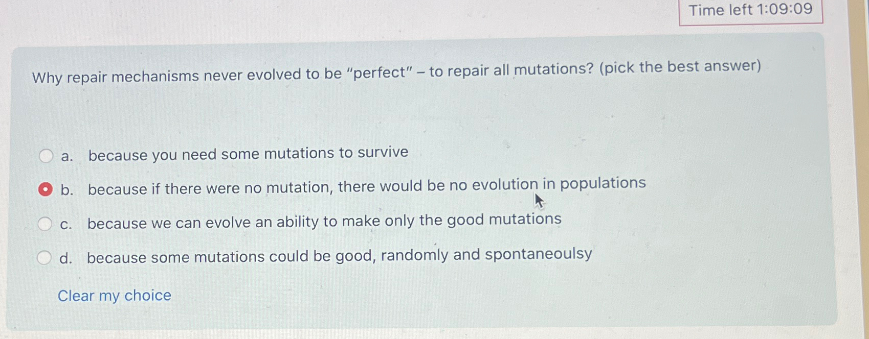 Solved Time left 1:09:09Why repair mechanisms never evolved | Chegg.com