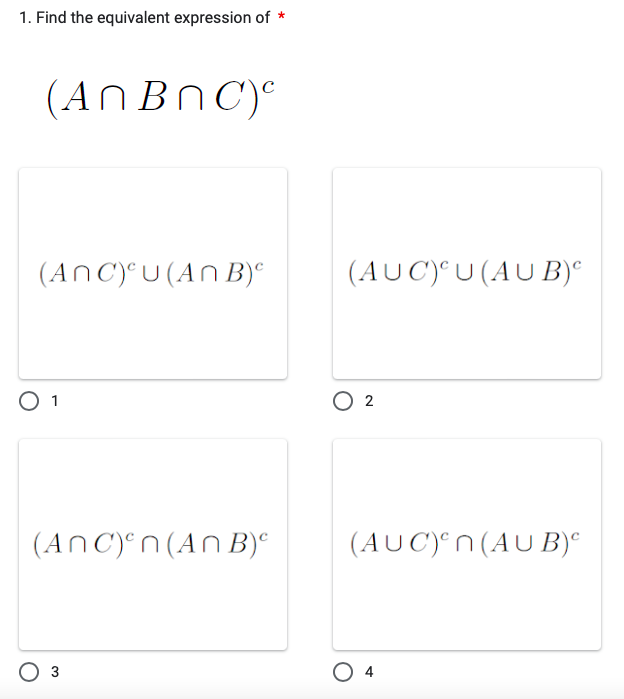 Solved Find the equivalent expression of *(A∩B∩C)c | Chegg.com
