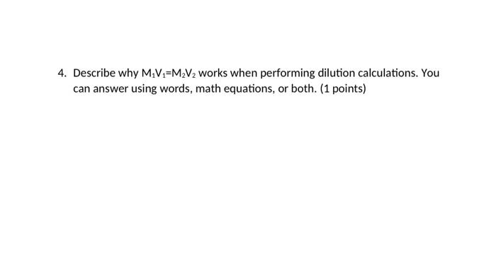 Solved 4. Describe why M.V=M,V2 works when performing | Chegg.com