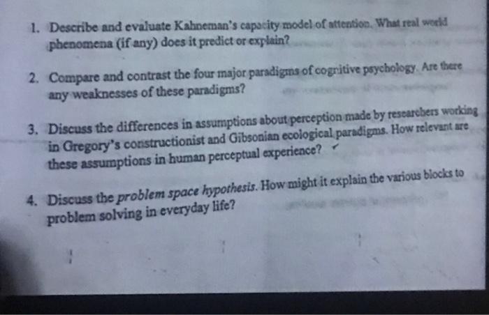 Solved 1. Deseribe and evaluate Kahneman's capocity model of | Chegg.com