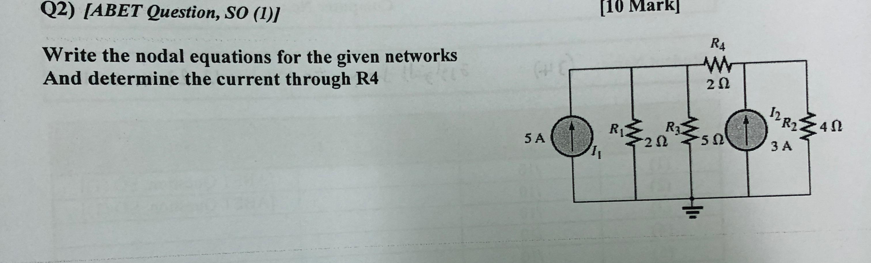 Solved Q2) [ABET Question, SO (1)]Write the nodal equations | Chegg.com