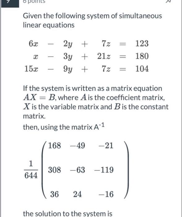 Solved Given the following system of simultaneous linear | Chegg.com