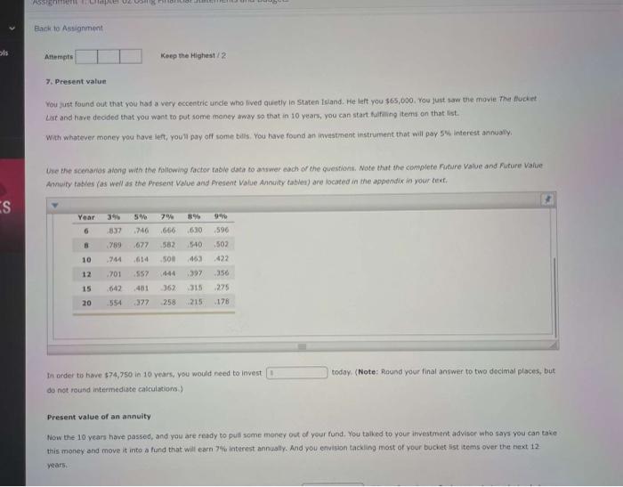 Solved In order to have $74,750 in 10 years, you would need | Chegg.com