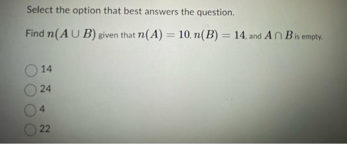Solved 4 4Select the option that best answers the question. | Chegg.com