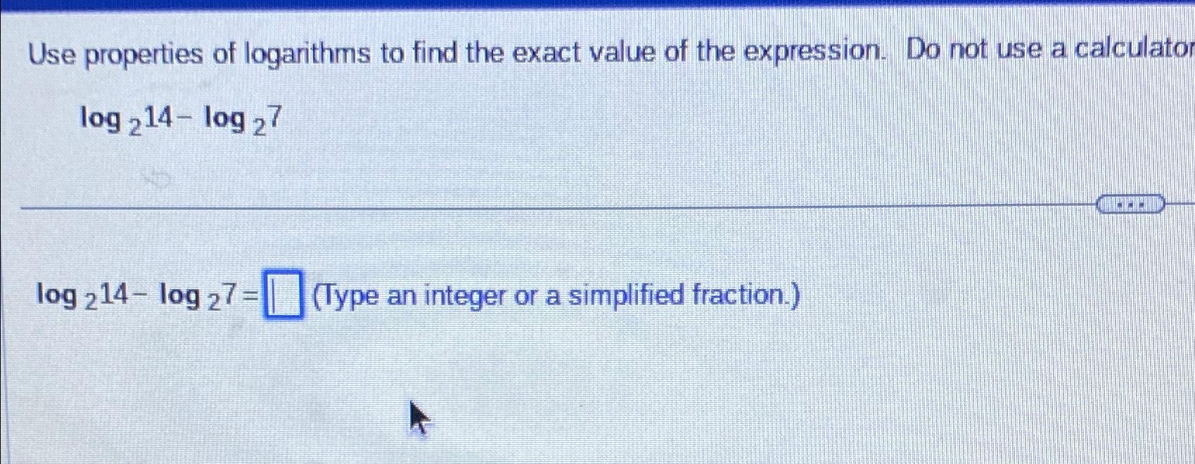 Solved Use properties of logarithms to find the exact value | Chegg.com