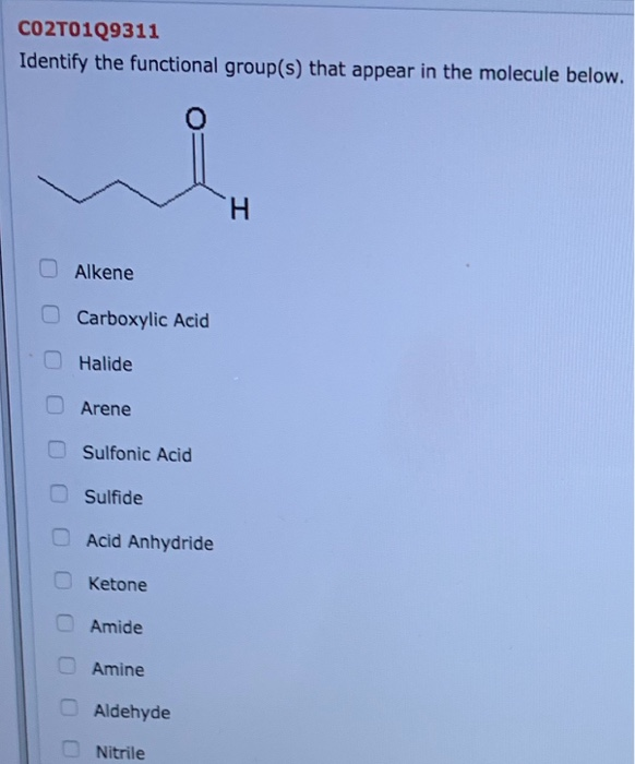 Solved Identify the functional group(s) that appear in the | Chegg.com