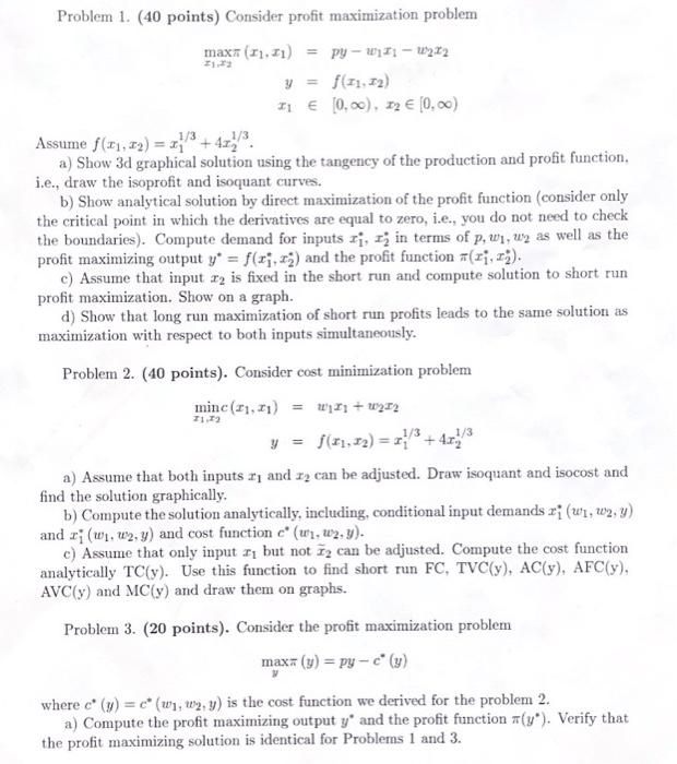 Solved Problem 1. ( 40 points) Consider profit maximization | Chegg.com
