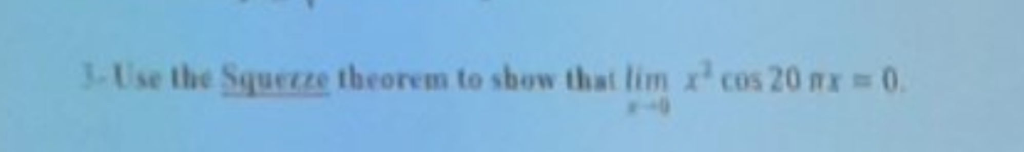 Solved Use the Squerce theorem to show that | Chegg.com