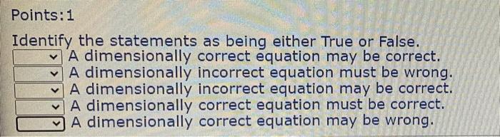 Solved Points: 1 Identify the statements as being either | Chegg.com