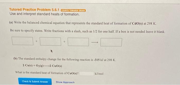 Solved Tutored Practice Problem 5.6.1 COUNTS TOWARDS CRADE | Chegg.com