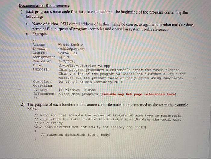 Solved Documentation Requirements: 1) Each program source | Chegg.com