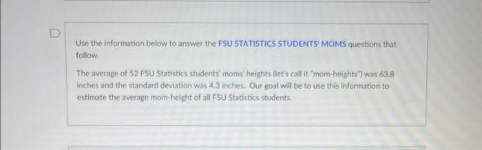 Solved Question 9 4 pts FSU STATISTICS STUDENTS' MOMS Report | Chegg.com