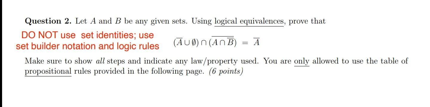Solved Question 2. Let A and B be any given sets. Using | Chegg.com