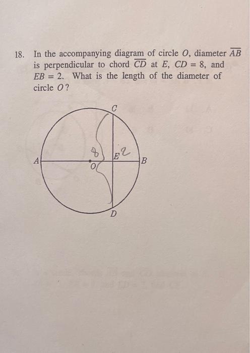 Solved 18. In the accompanying diagram of circle O, diameter | Chegg.com