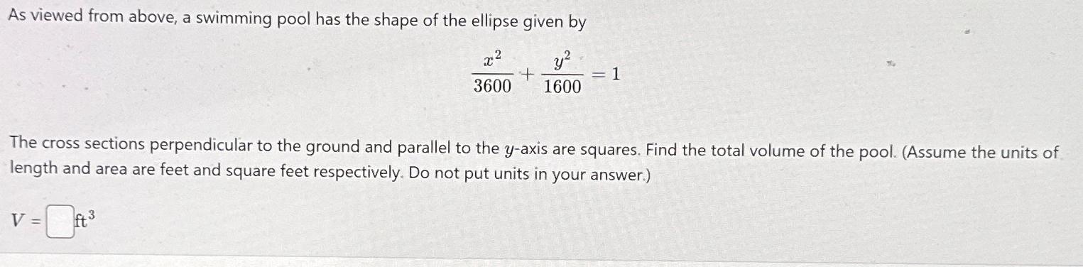 Solved As viewed from above, a swimming pool has the shape | Chegg.com