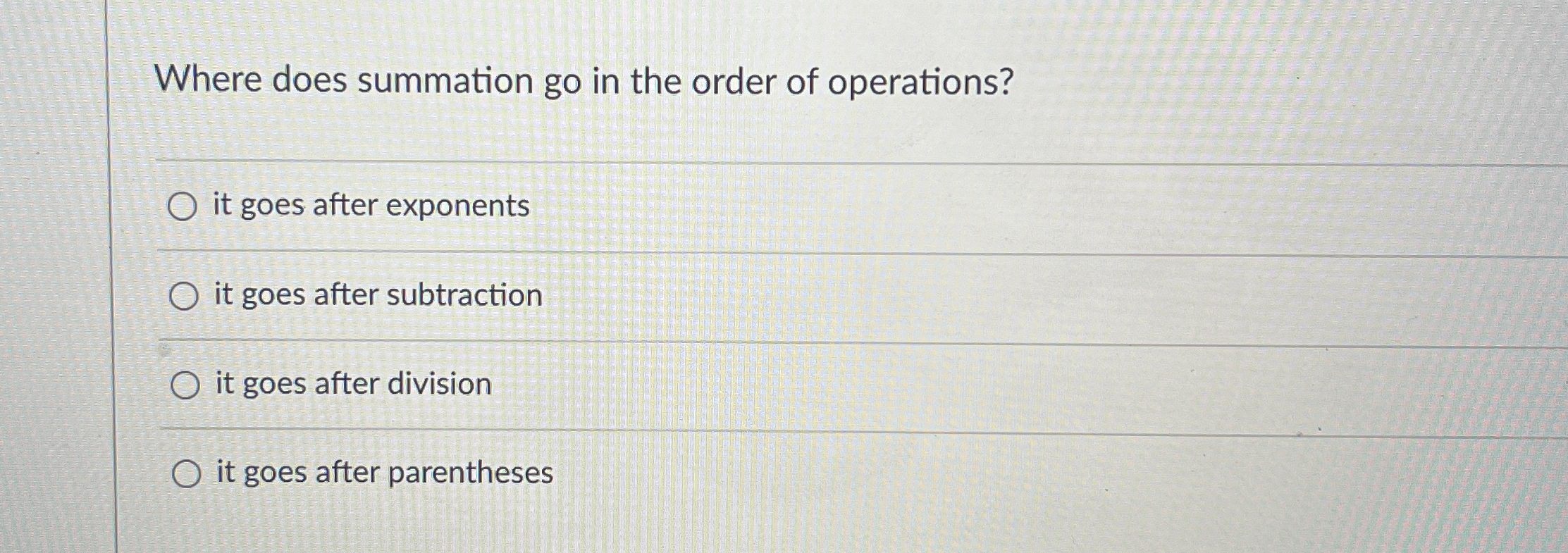 Solved Where does summation go in the order of operations?it | Chegg.com