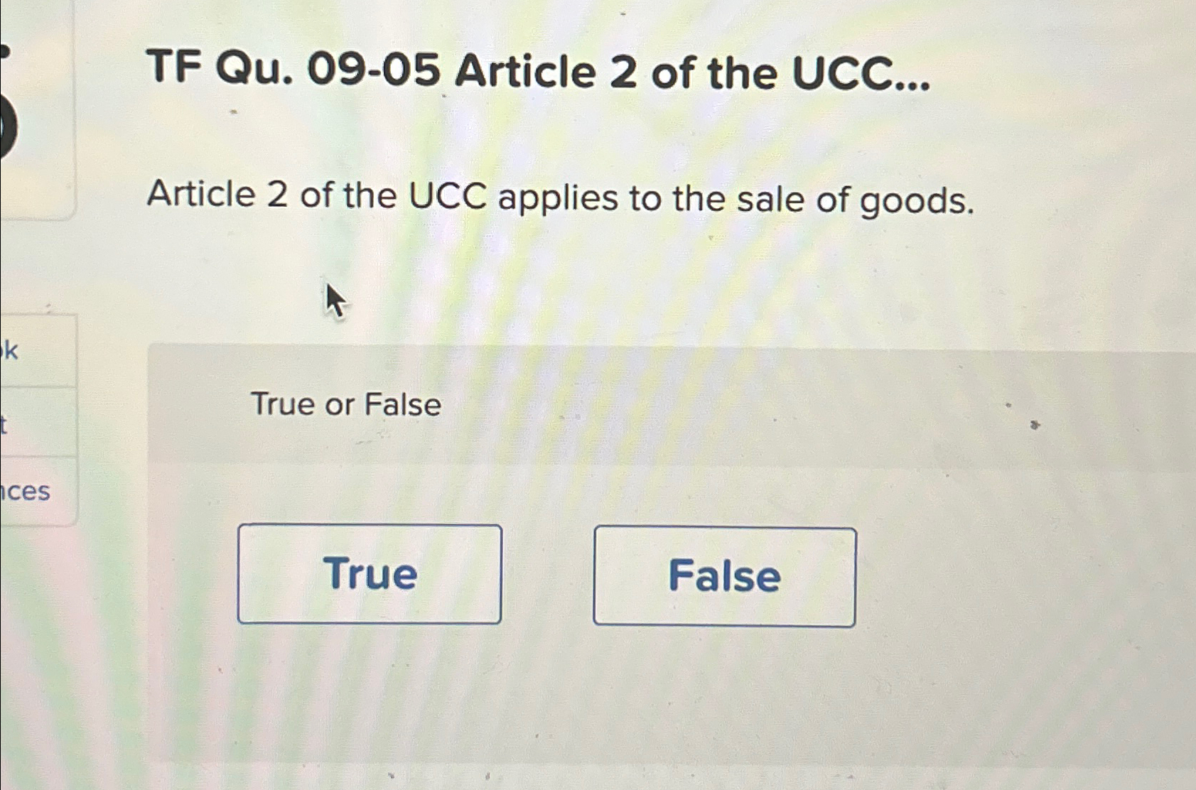 Solved Tf Qu 09 05 ï Article 2 ï Of The Ucc Article 2 ï Of Chegg
