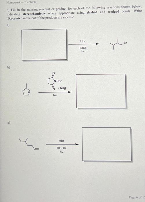 Solved 3) Fill in the missing reactant or product for each | Chegg.com