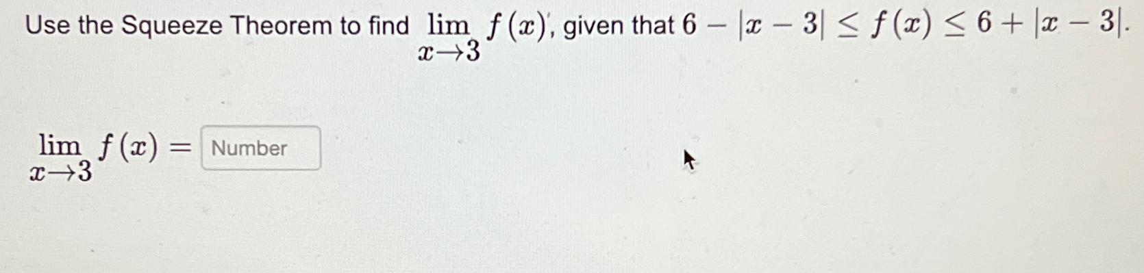 Solved Use the Squeeze Theorem to find limx→3f(x)', ﻿given | Chegg.com