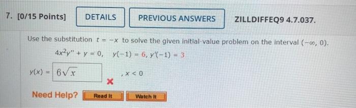Solved 7. [0/15 Points] DETAILS PREVIOUS ANSWERS ZILLDIFFEQ9 | Chegg.com
