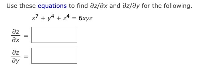 Solved Use these equations to find delzdelx and delzdely for | Chegg.com