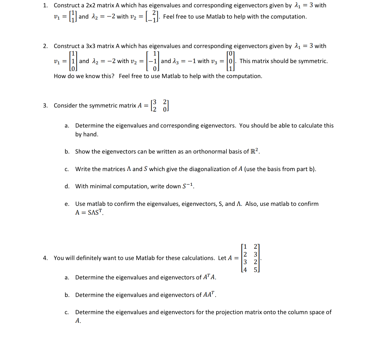 Solved Construct a 2×2 ﻿matrix A which has eigenvalues and | Chegg.com