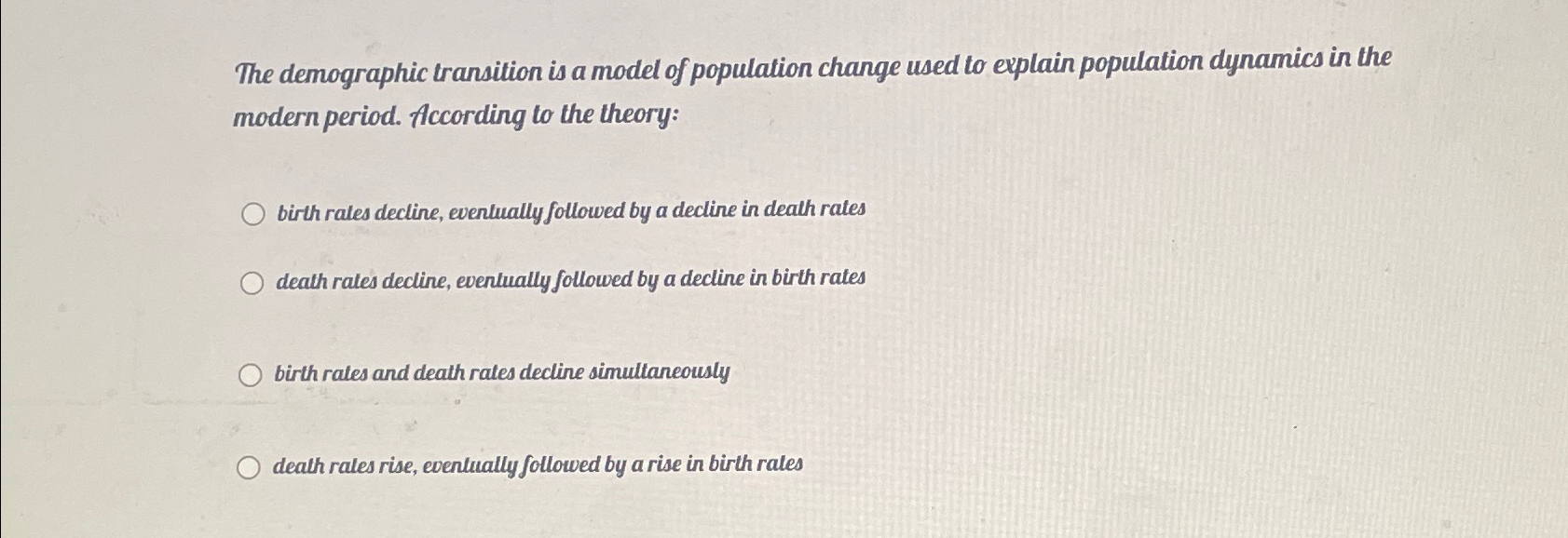 Solved The demographic transition is a model of population | Chegg.com