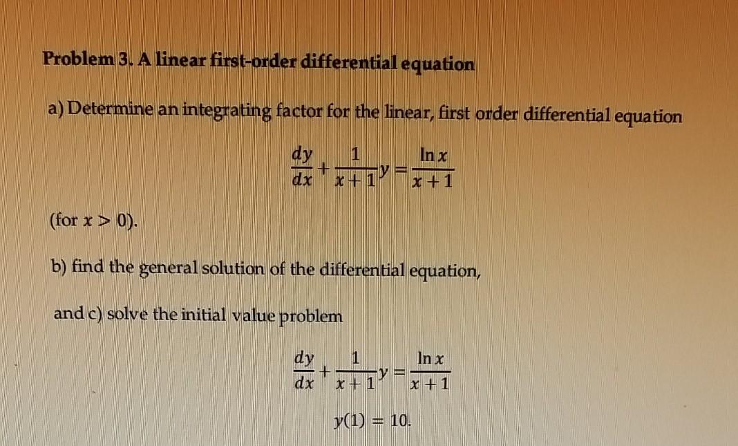 Solved Problem 3. A linear first-order differential equation | Chegg.com