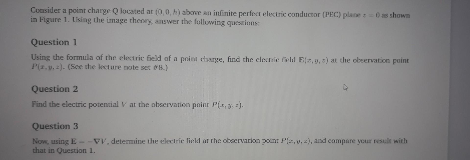 Solved Figure 1: Point charge Q located above an infinite | Chegg.com