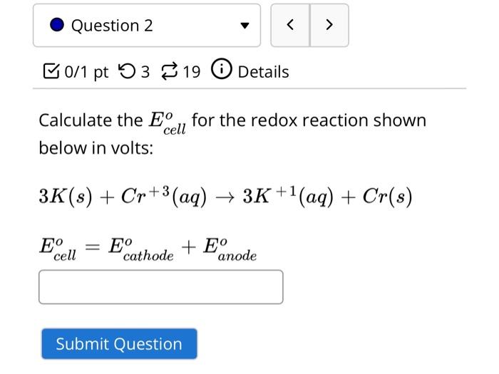 Solved Calculate the Ecell o for the redox reaction shown | Chegg.com