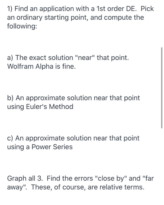 Solved 1) Find an application with a 1st order DE. Pick an | Chegg.com